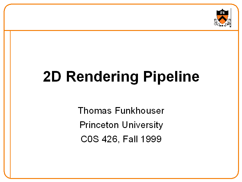 2D Rendering Pipeline