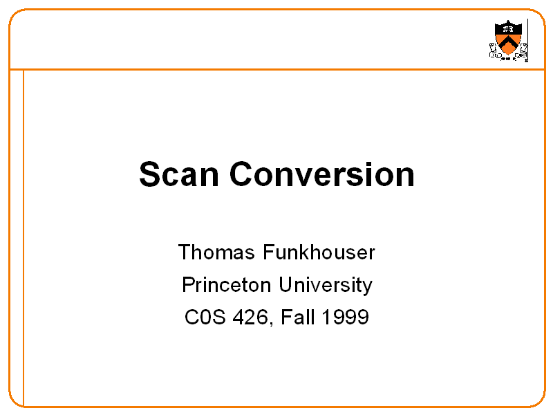 Scan Conversion