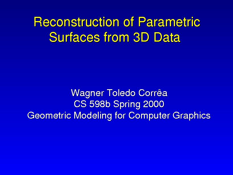 Reconstruction of Parametric Surfaces from 3D Data